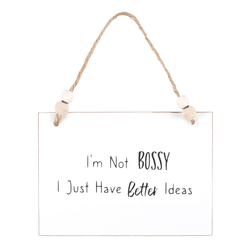 I'm Not Bossy Hanging Sign – Wood Furnishings